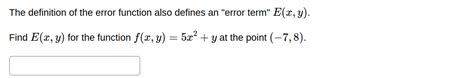 Solved The Definition Of The Error Function Also Defines An