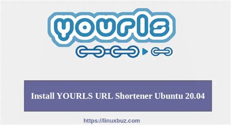 How To Install Yourls Url Shortener On Ubuntu 2004 Linuxbuz