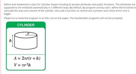 Solved Define And Implement A Class For Cylinder Shape