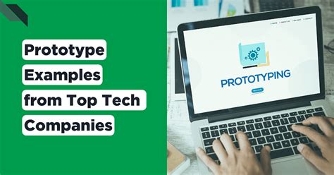 Prototype Examples From Top Tech Companies Full Scale