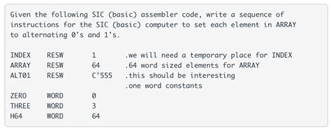 solved given the following sic basic assembler code write