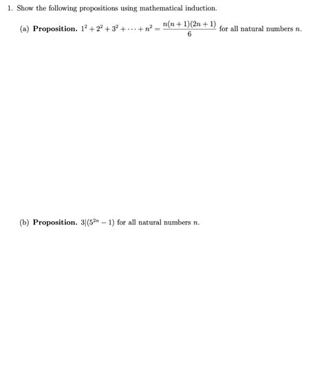 Solved 1 Show The Following Propositions Using Mathematical