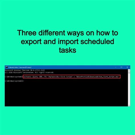 three different ways on how to export and import scheduled tasks