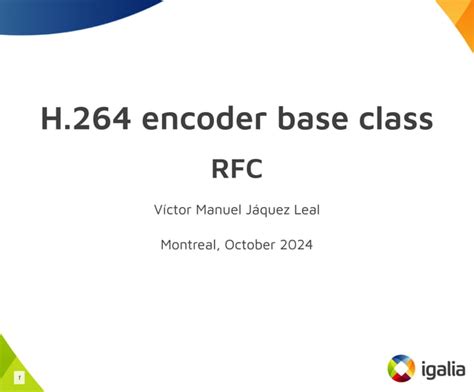 H Encoder Base Class RFC PPT