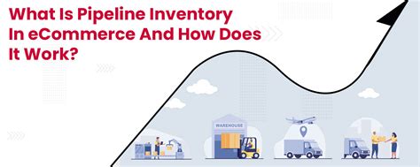 What Is Pipeline Inventory In Ecommerce And How Does It Work