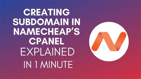 How To Create Subdomain In Namecheaps Cpanel 2024 Youtube
