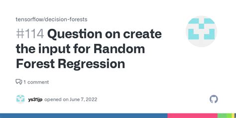 Question On Create The Input For Random Forest Regression · Issue 114 · Tensorflowdecision