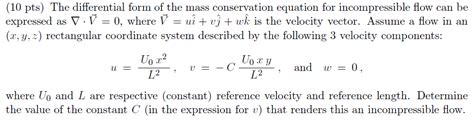 Solved 10 Pts The Differential Form Of The Mass Chegg Com