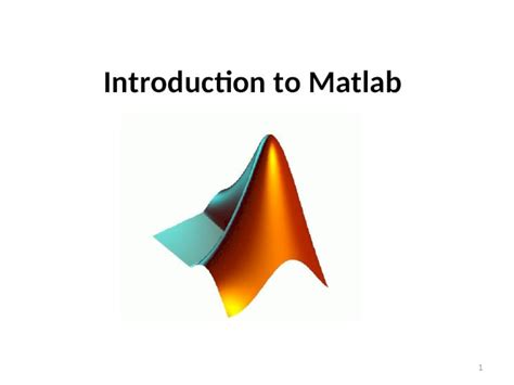 PPT Introduction To Matlab 1 Outline What Is Matlab Matlab Screen Variables Array Matrix