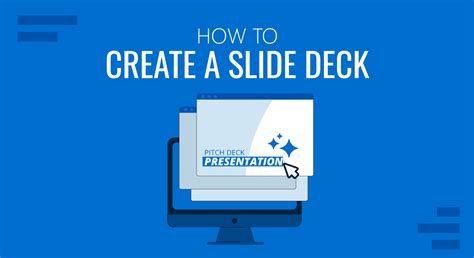 How To Create A Slide Deck In Powerpoint