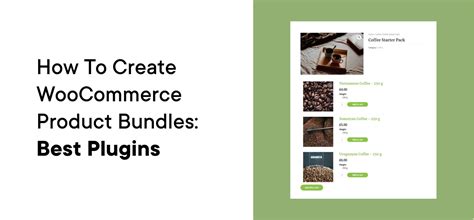 How To Create Woocommerce Product Bundles Best Plugins