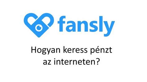 Mi Az A Fansly Hogyan Keress Pénzt Vele