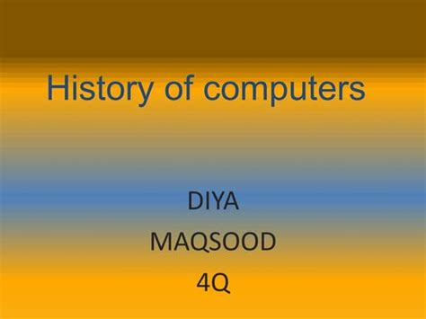 Dca History Of Computers English 2pptx