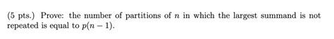 5 pts prove the number of partitions of n in