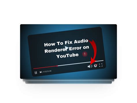 how to fix audio renderer error on youtube