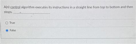 Solved An ﻿control Algorithm Executes Its Instructions In