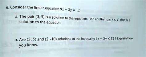 6 Consider The Linear Equation 9x 3y 12 A The Pair 3 5 Is A