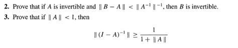 Solved 2. Prove that if A is invertible and | B- All 3. | Chegg.com