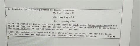 Solved Consider The Following System Of Linear Equations Chegg
