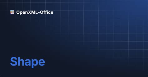 Shape OpenXML Office