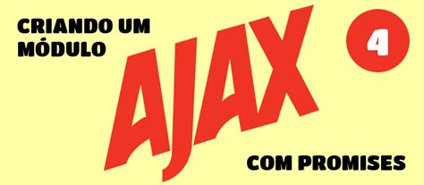 Javascript Criando Um Módulo Ajax Com Promises Parte 4 Da2k Blog
