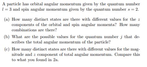 Solved A Particle Has Orbital Angular Momentum Given By The Chegg