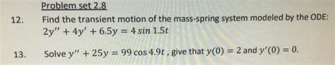 solved 12 problem set 2 8 find the transient motion of the