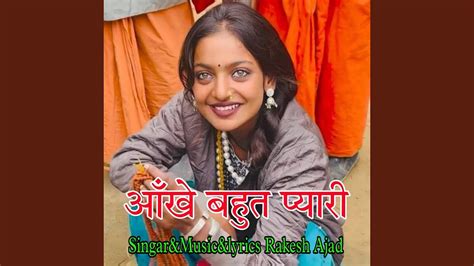 Aankhe Bahut Pyari Youtube