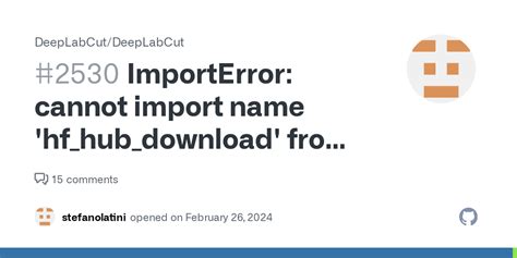 Importerror Cannot Import Name Hfhubdownload From Huggingfacehub · Issue 2530