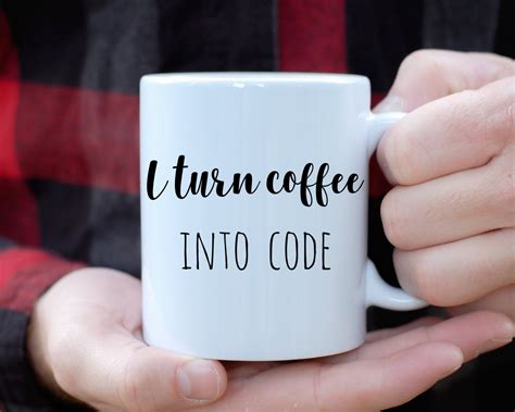 i turn coffee into code mug programmer mug funny mug t