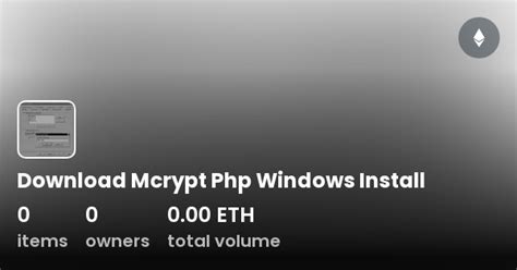 Download Mcrypt Php Windows Install Collection Opensea