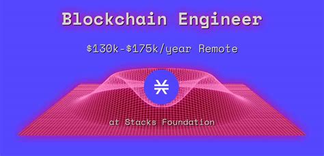 Web3 Blockchain Engineer 130k 175k Remote At Stacks Foundation