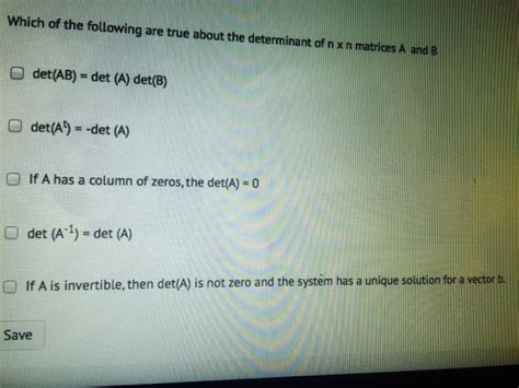 Solved Which Of The Following Are True About The Determinant Chegg