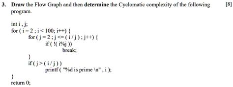 Solved Draw The Flow Graph And Then Determine The Cyclomatic