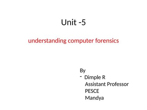 Unit 5 Understanding Computer Forensicspptx