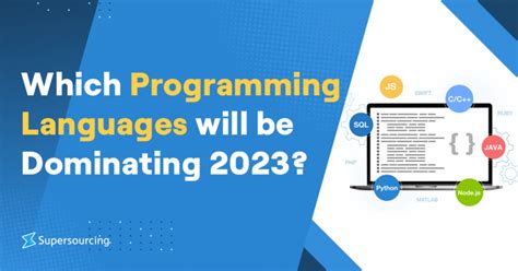 which programming languages will be dominating 2023 supersourcing