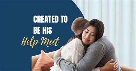 The Powerful Meaning Of Help Meet Fruitfully Women