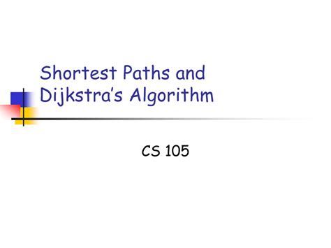 ppt shortest paths and dijkstra s algorithm powerpoint presentation
