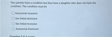 Solved Two Parents Have A Condition But They Have A Babe Chegg Com