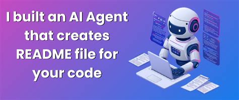 i built an ai agent that creates readme file for your code dev community