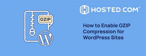 Enable Gzip Compression For Wordpress Tutorial