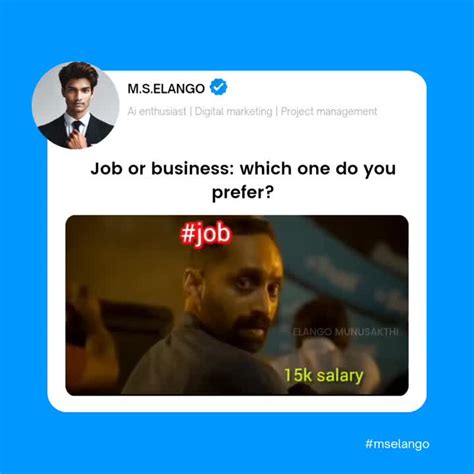 Which One Do You Prefer Business Or Job Ms Elango Posted On The Topic Linkedin