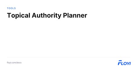 Topical Authority Planner Floyi Docs