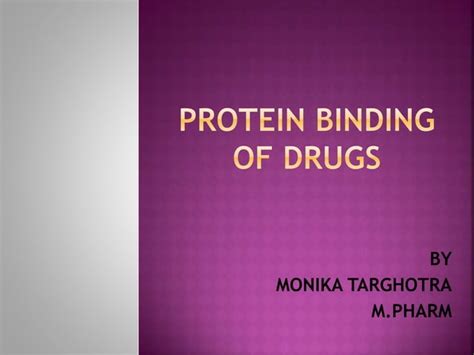 Protein Binding Of Drugs Ppt