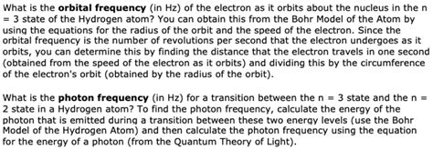 Solved What Is The Orbital Frequency In Hz Of The Electron