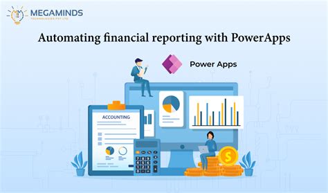 automating financial reporting with powerapps megaminds