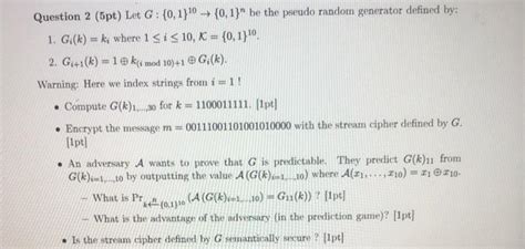 Question 2 5pt Let G {0 1}10 → {0 1} Be The