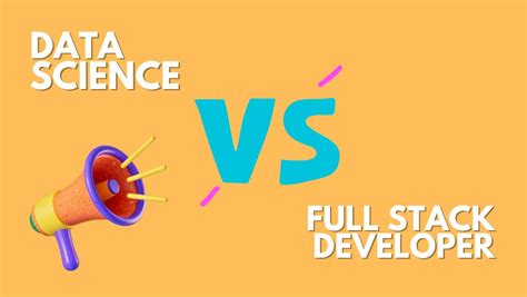 Data Science Vs Full Stack Developer Which Is Easy