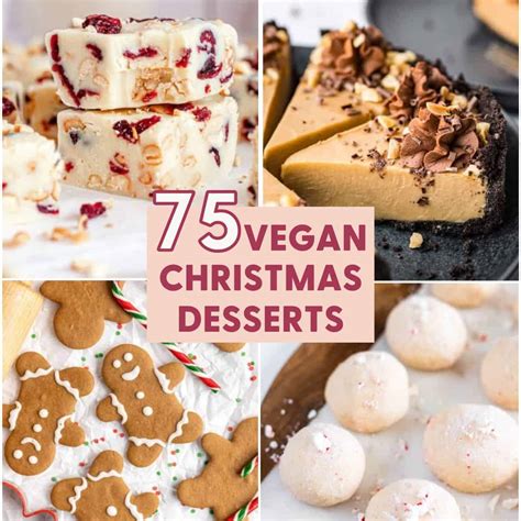 75 Of The Best Vegan Christmas Dessert Recipes Home Cooked Roots