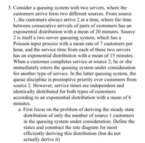 Solved Consider A Queuing System With Two Servers Where Chegg